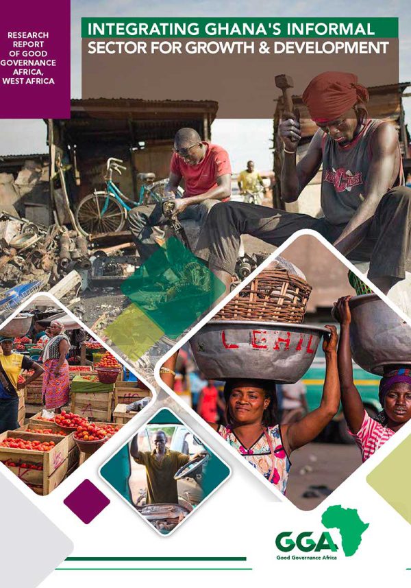 Integrating Ghana’s informal sector for growth and development | Good ...
