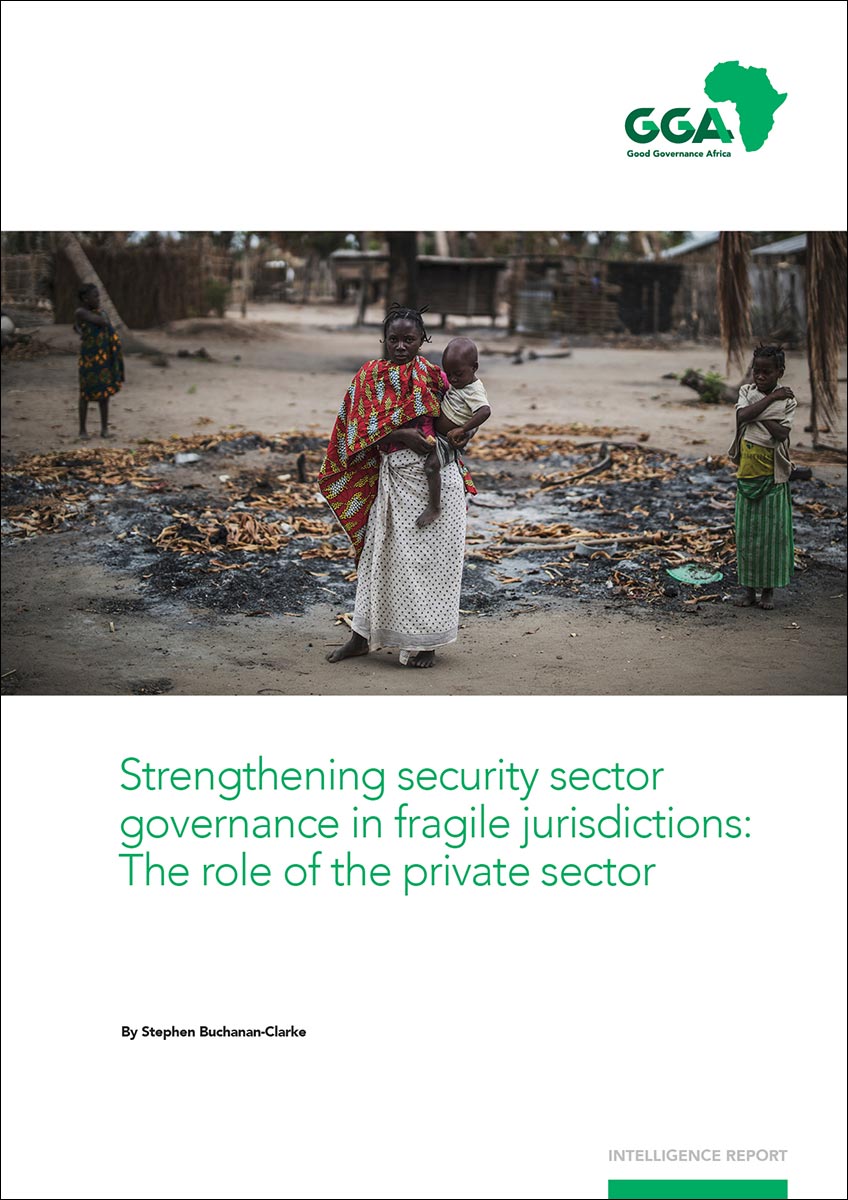 Strengthening security sector governance in fragile jurisdictions: The ...